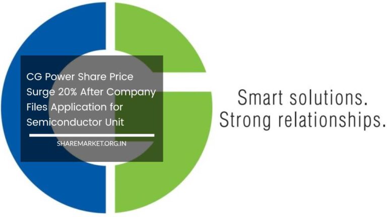 CG Power Share Price Surge 20% After Company Files Application For ...