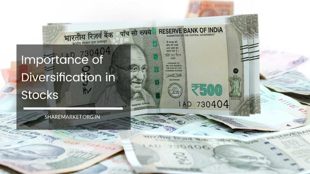 Importance Of Diversification In Stocks