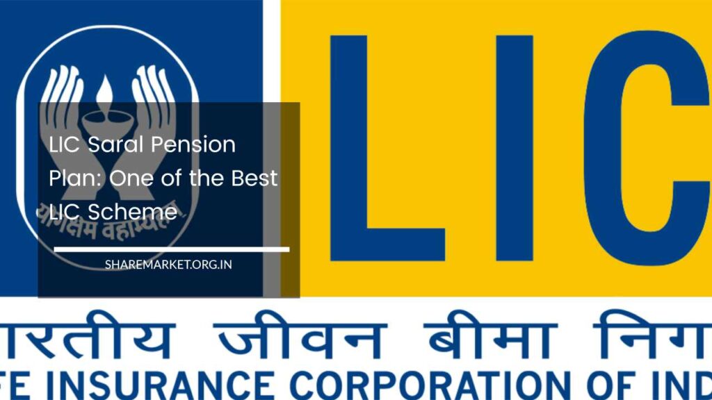 LIC Saral Pension Plan: One Of The Best LIC Scheme