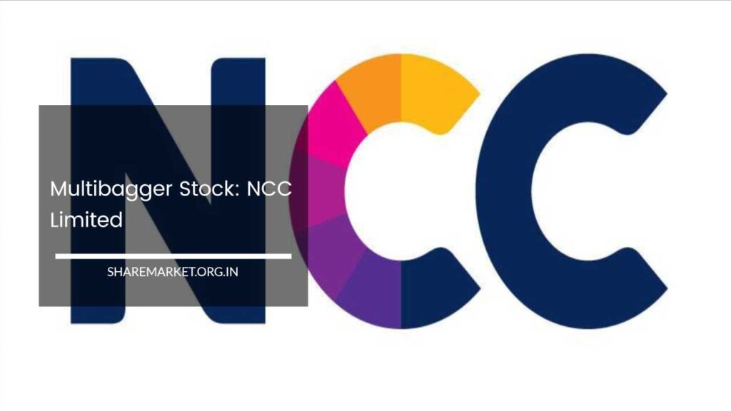 Multibagger Stock: NCC Limited